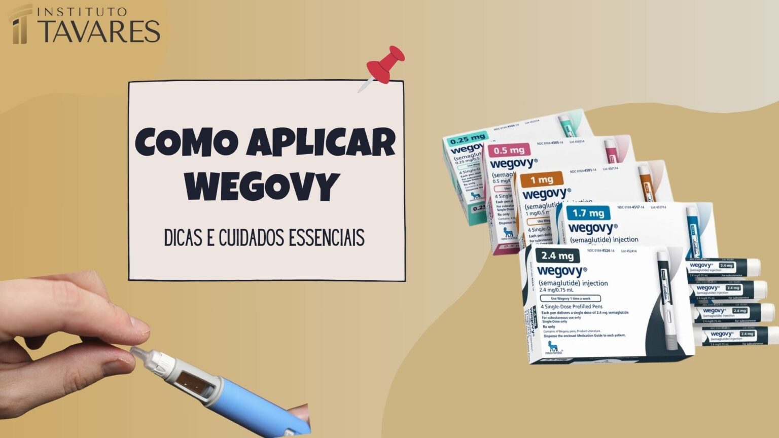 Como Aplicar Wegovy – Dicas e Cuidados Essenciais - Instituto Tavares